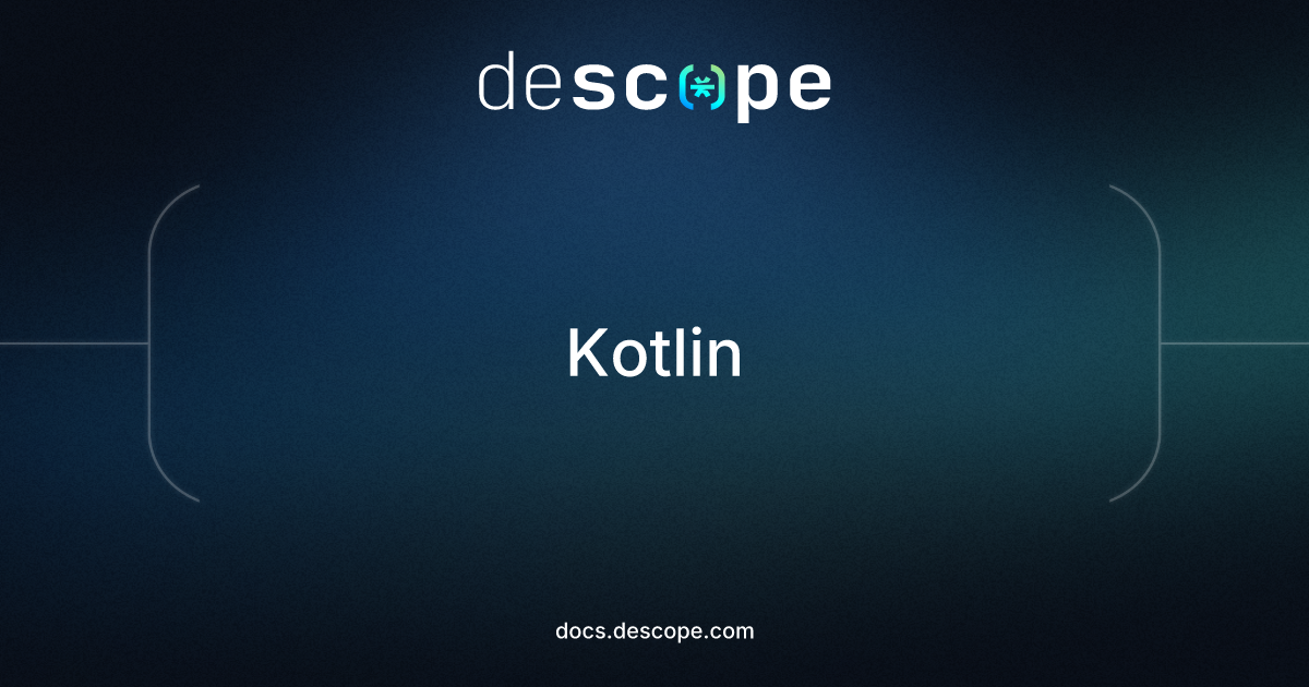 Kotlin & Python Quickstart | Descope Documentation Kotlin & Python Quickstart | Descope Documentation